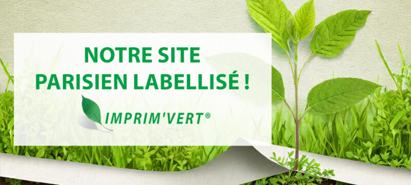 IMPRIM’VERT : notre site Parisien labellisé ! - GESTFORM